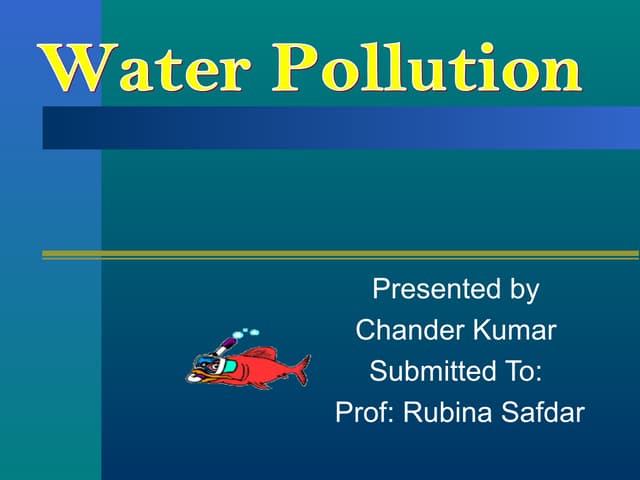 Ppt on water pollution | PPT