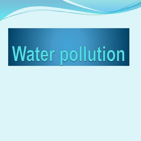 Water pollution (Environmental Science) Grade 7 | PPTX