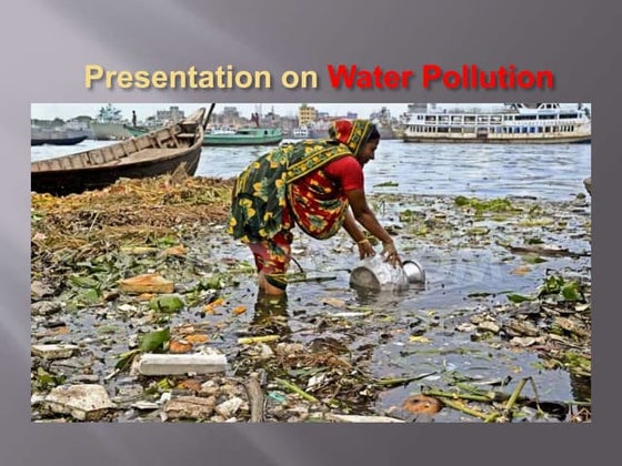 Water Pollution: Causes, Effects, and Prevention. | PPT