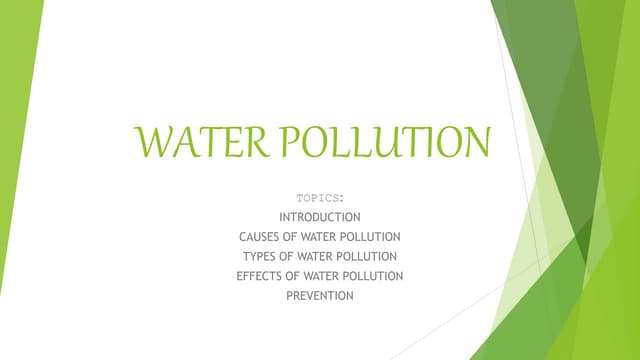 Water pollution- Sources and Causes | PPTX