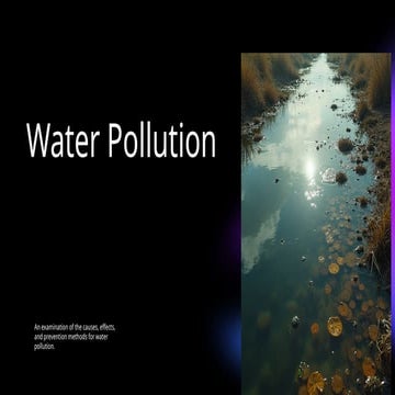 Water_Pollution_Recreated_Presentation.pptx