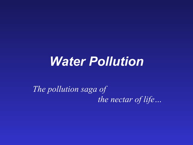 Ppt on water pollution | PPT