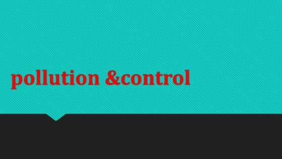 Water Pollution: Causes, Effects, and Prevention. | PPT