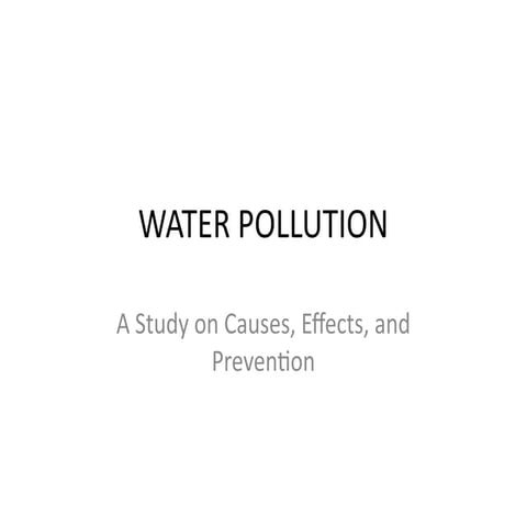 Water_Pollution_Recreated_Presentation.pptx