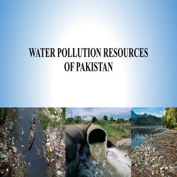 WATER POLLUTION RESOURCES OF PAKISTAN.pptx