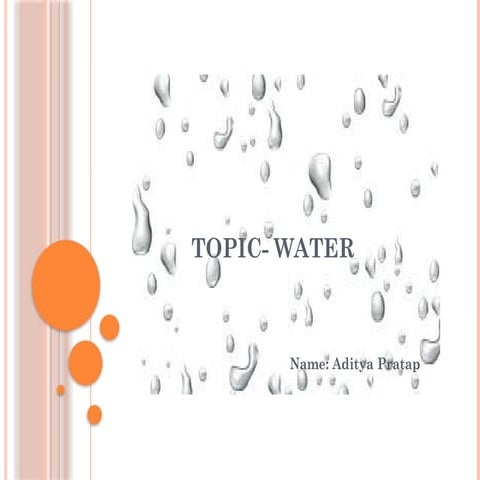 Introduction of Water Properties of Water Ionization of Water Essential ...