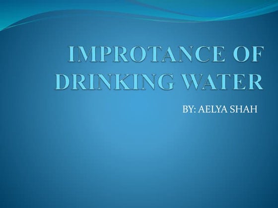 Water and its importance | PPTX