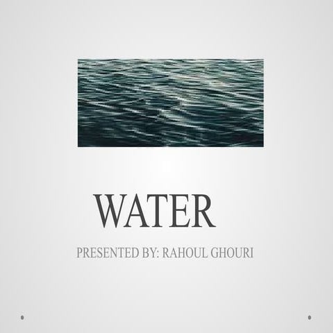 Water Presentation introduction and.pptx