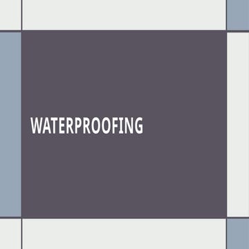 WATERPROOFING.pptx Building Technology Architecture subject | PPTX