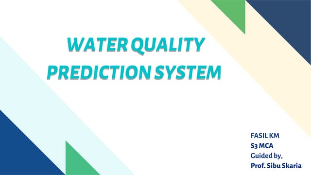 PREDICTING RIVER WATER QUALITY ppt presentation | PPTX