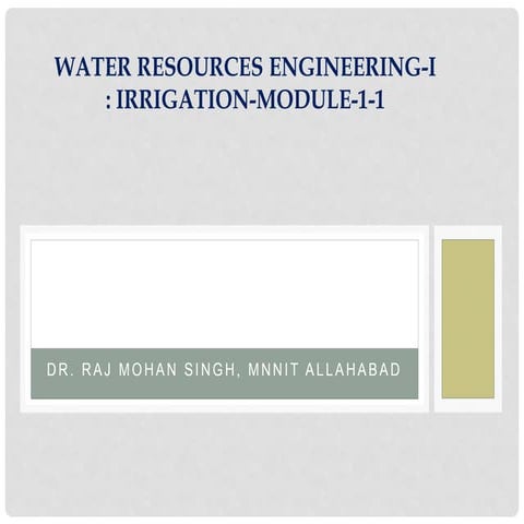 Water resources engineering i. irrigation-module 1 | PPTX