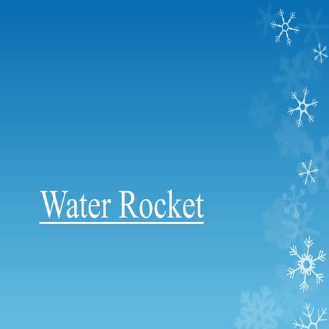 Water rocket | PPTX