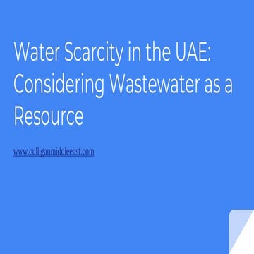 Water Scarcity in the UAE_ Considering Wastewater as a Resource.pptx
