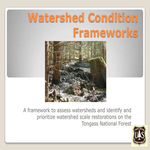 Watershed Condition Frameworks by Angela Coleman | PPT