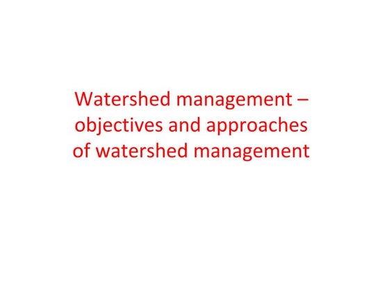 Watershed Management Definition What Means The Term IWM? • Learning