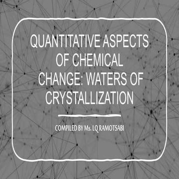Quantitative aspects of chemical change - grade 10 | ODP