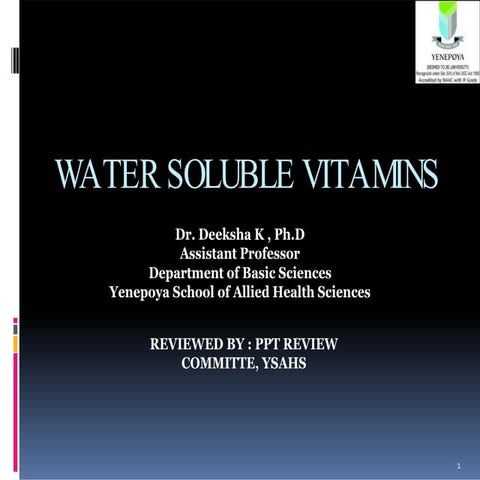 Water Soluble Vitamins -Dr. Deeksha K.pptx | Free Download