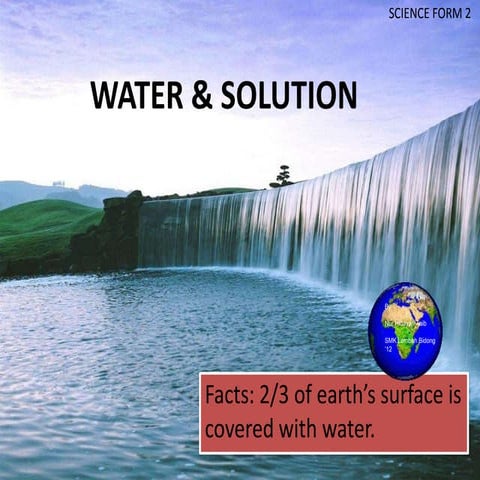 Water & solution SCIENCE FORM 2 | PPTX