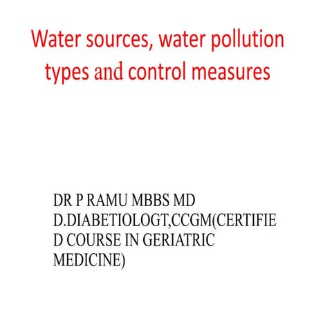 Water sources,water pollution types and control measures.pptx
