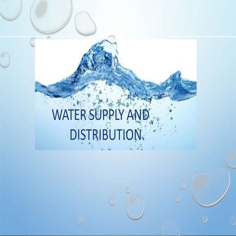 _WATER_SUPPLY_AND_DISTRIBUTION.pptx