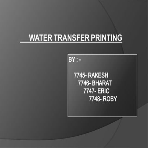 Water transfer printing... | PPTX
