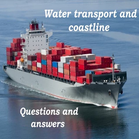 Water transport and_coastline | PPT