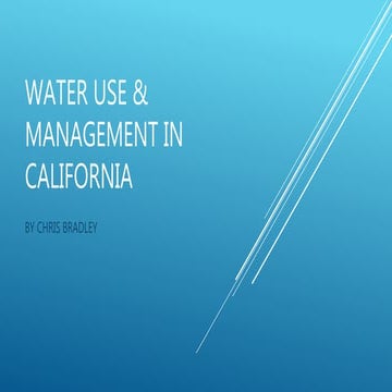 Water Use & Management in California | PPTX