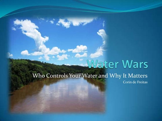Water wars by Group3 | PPT