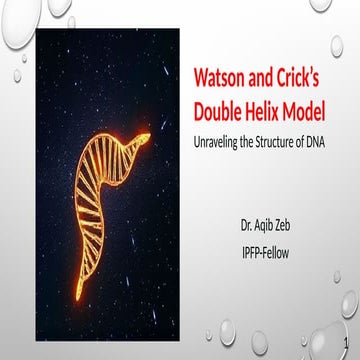 Watson and Crick’s Double Helix Model: Unraveling DNA Structure and ...
