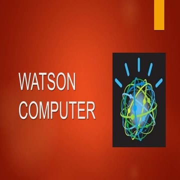 Watson Computer | PPTX | Search | Internet