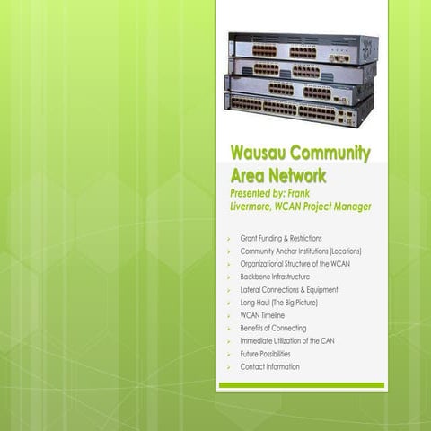 Wausau Community Area Network | PPTX