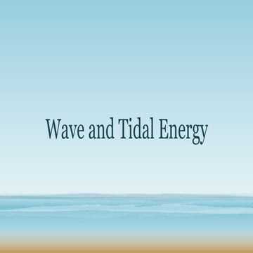 Wave and Tidal Energy.pptx