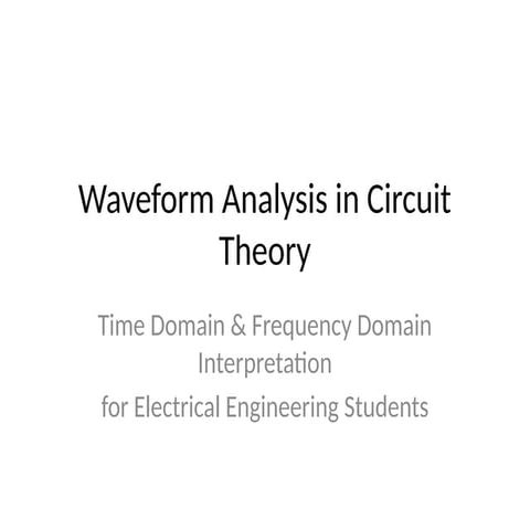 Waveform_Analysis_in_Circuit_Theory.pptx