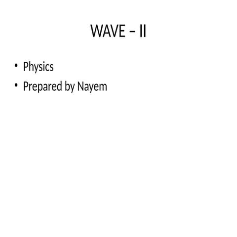Wave_II_(sound_wave_longitudal)_Beats_Physics.pptx