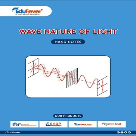 Wave Nature of Light - Physics Handwritten Notes | PDF
