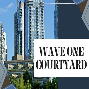 Wavе Onе Courtyard | Best Office Spaces & Retail Shops | PPT