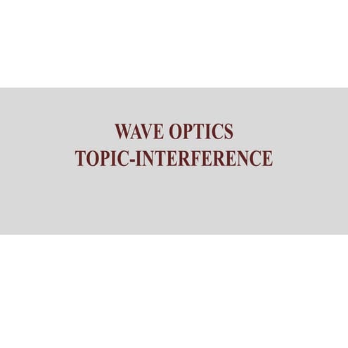 Wave Optics-Interference.pdf