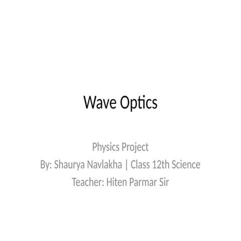 detalied physics concept clarity wave optics | PPTX