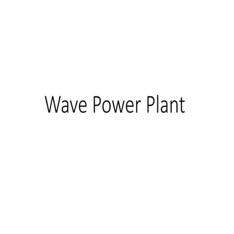 Wave Power Plant presentation-WPS Office.pptx
