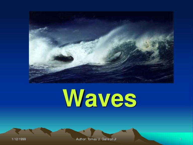 Waves