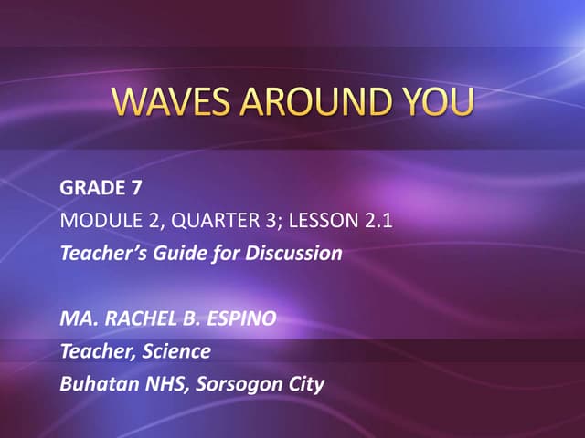 Science 7- grade seven quarter 3 waves and types | PPTX