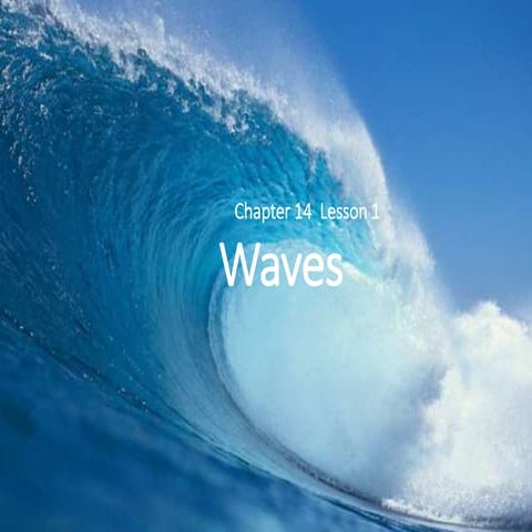 integrated science chapter 14 lesson 1: Waves.ppt