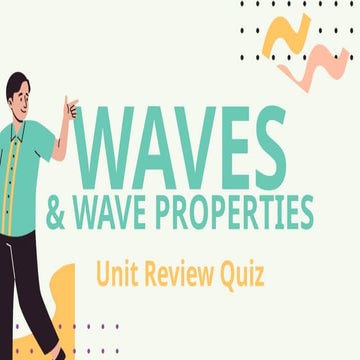 Waves and Wave Properties Physical Science Quiz Presentation Yellow ...