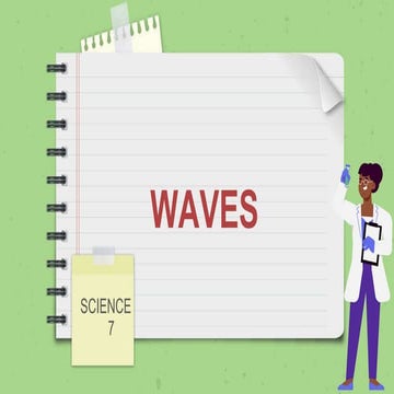 Science 7- grade seven quarter 3 waves and types | PPTX