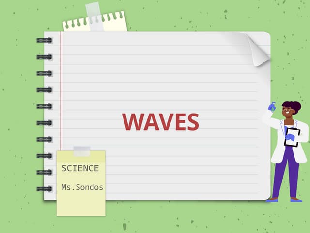 Science 7- grade seven quarter 3 waves and types | PPTX