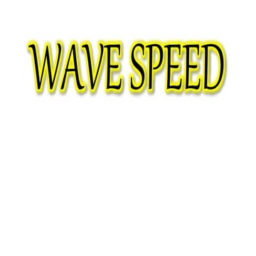 WAVE SPEED.pptx