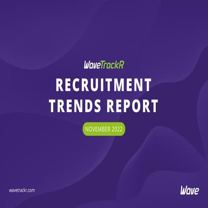 November 2022 Recruitment Trends Report | PPT