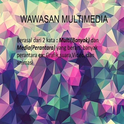 Wawasan multimedia | PPT