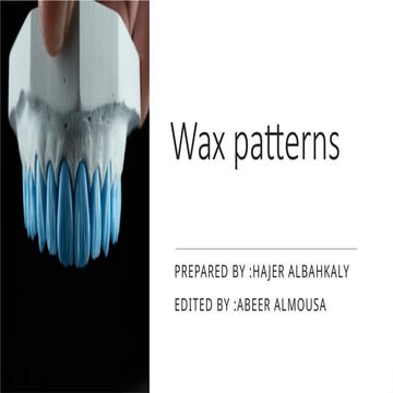 Wax patterns fabrication for fixed partial dentures | PPTX