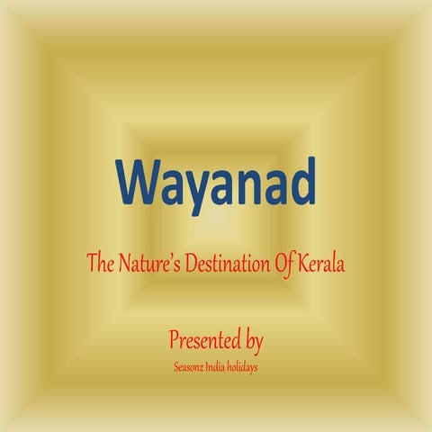 Wayanad | PPTX